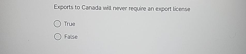 Solved Exports to Canada will never require an export | Chegg.com