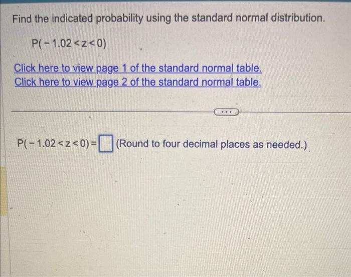 Solved Find the indicated probability using the standard | Chegg.com