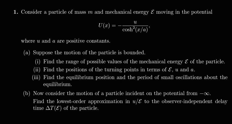 Solved 1. Consider a particle of mass m and mechanical | Chegg.com