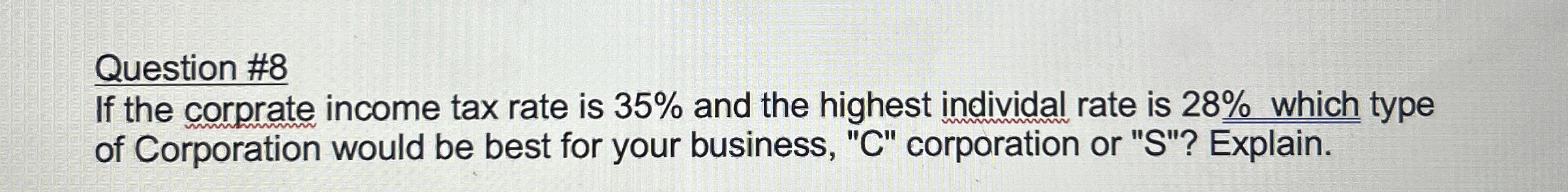 Solved Question #8If the corprate income tax rate is 35% | Chegg.com