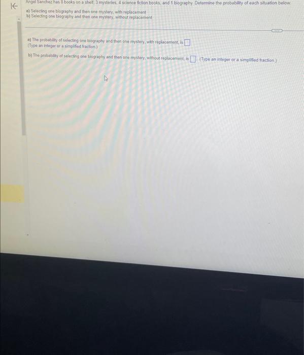 Solved Angel Sanchez has a books on a sholf, 3 mysterles, 4 | Chegg.com