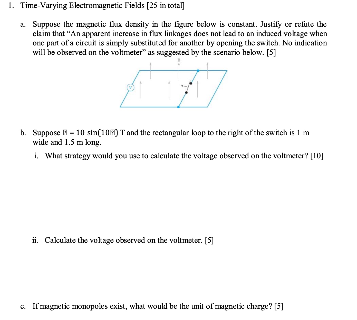Solved Time-Varying Electromagnetic Fields [25 in total] a. | Chegg.com