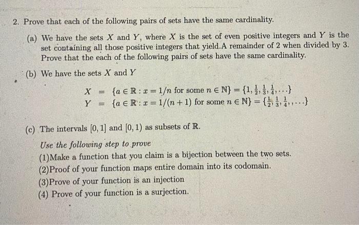 Solved 2. Prove that each of the following pairs of sets | Chegg.com