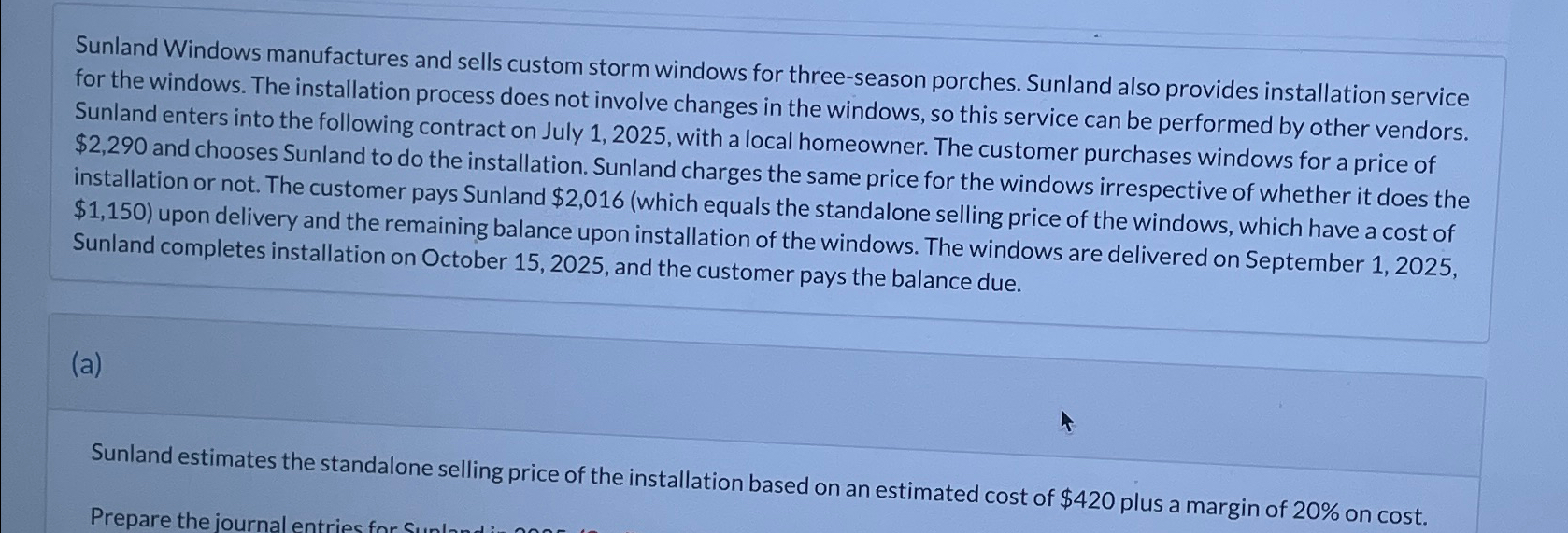 Solved Sunland Windows manufactures and sells custom storm | Chegg.com