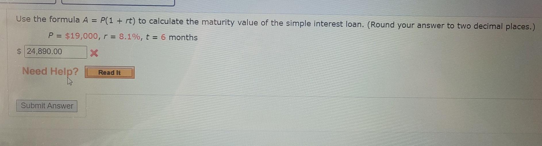 Solved Use the formula A = P(1 + rt) to calculate the | Chegg.com