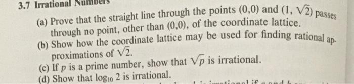 Solved 3.7 Irrational (a) Prove that the straight line | Chegg.com
