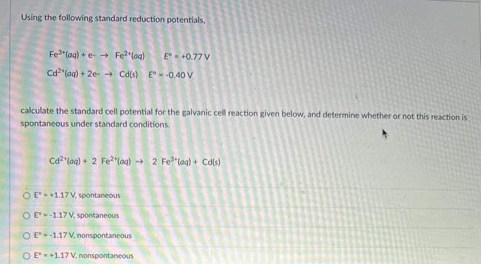Solved Using the following standard reduction potentials. | Chegg.com