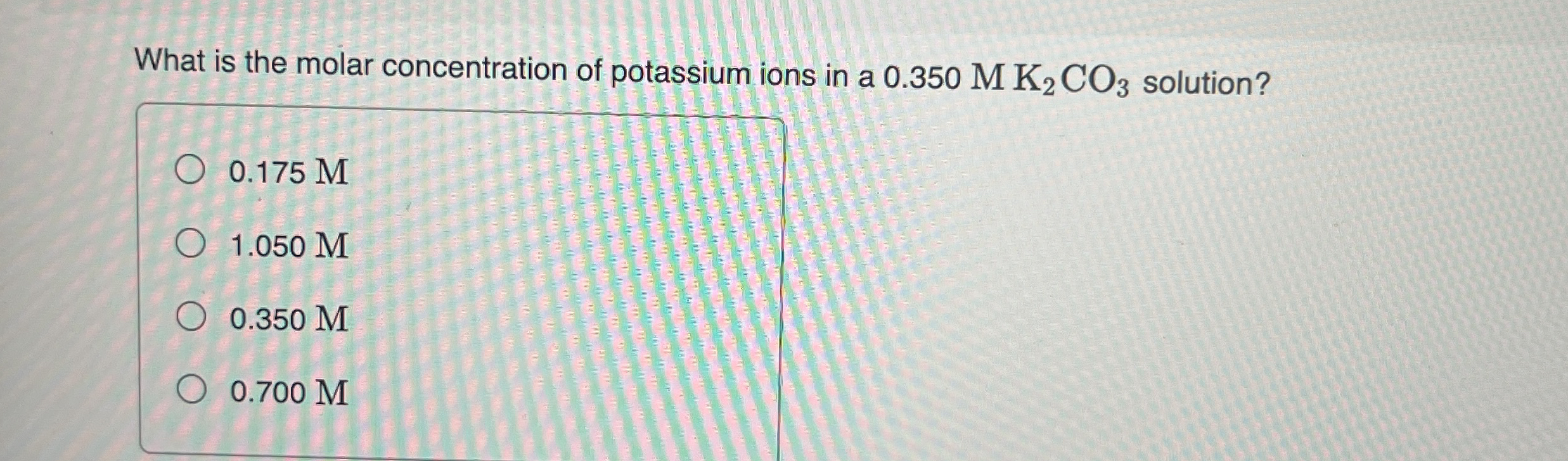Solved What is the molar concentration of potassium ions in | Chegg.com
