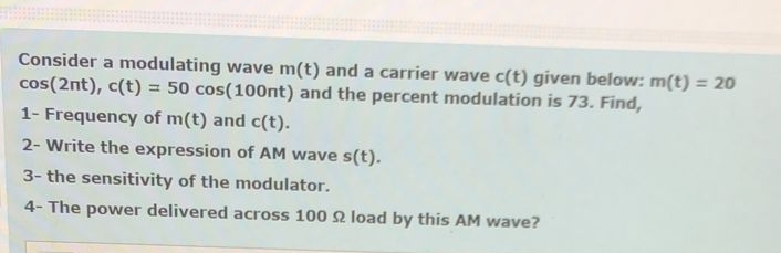 Solved Consider a modulating wave m(t) ﻿and a carrier wave | Chegg.com