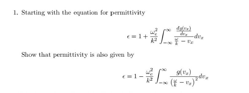 Solved 1. Starting with the equation for permittivity dg(ur) | Chegg.com
