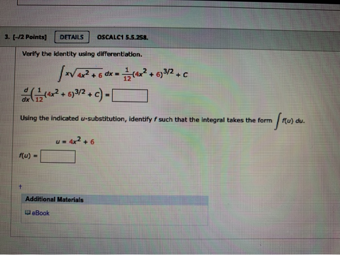 Solved 3. (-12 points) DETAILS OSCALC1 5.5.258. Verify the | Chegg.com Solved 3. (-12 points) DETAILS OSCALC1 5.5.258. Verify the | Chegg.com