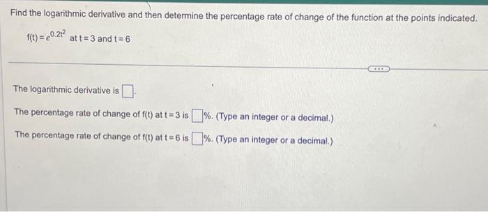 Solved find the logarithmic derivative and then determine | Chegg.com