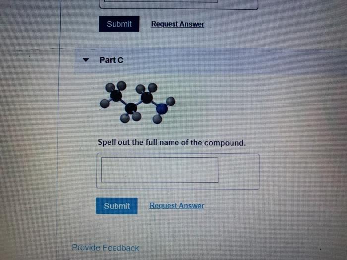 Solved Submit Request Answer Part C Spell out the full name | Chegg.com