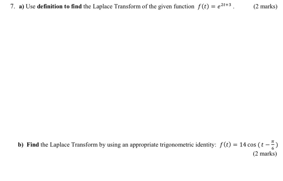 Solved a) ﻿Use definition to find the Laplace Transform of | Chegg.com