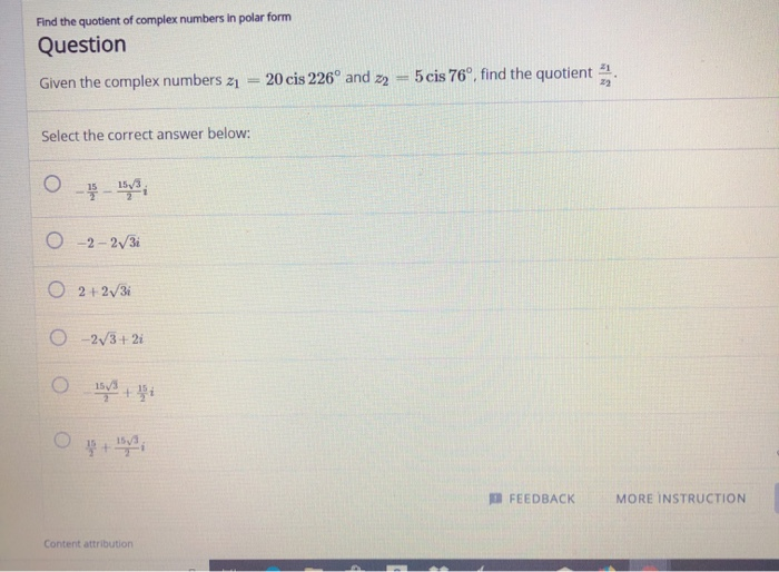 Solved Find the quotient of complex numbers in polar form | Chegg.com