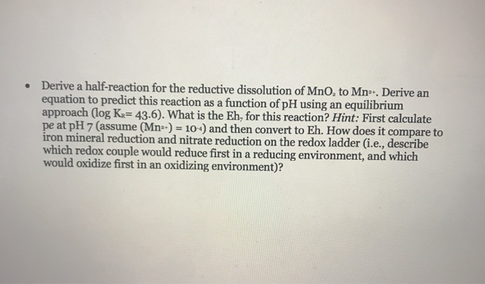 Derive a half-reaction for the reductive dissolution | Chegg.com