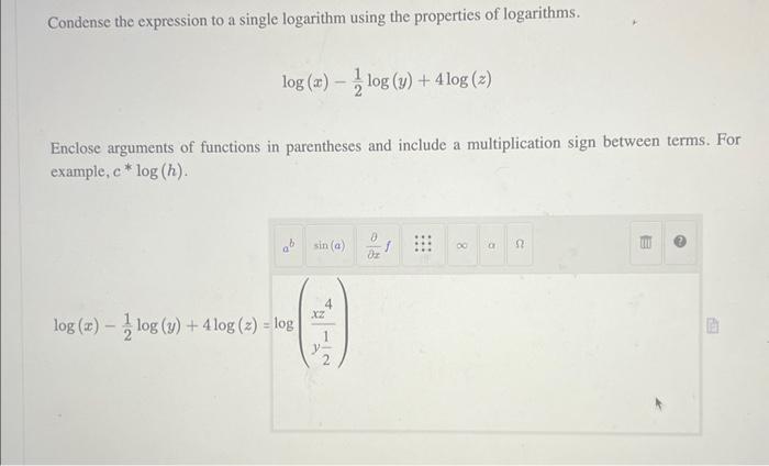 Solved Condense the expression to a single logarithm using | Chegg.com
