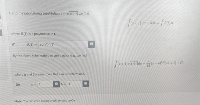 Solved Using the rationalizing substitution t=x+4 we find | Chegg.com