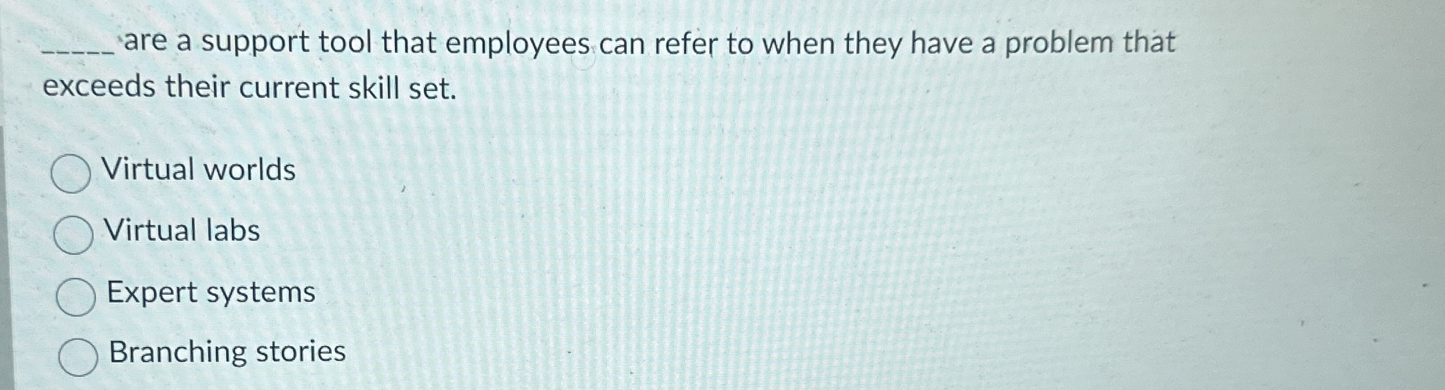 Solved Pare a support tool that employees can refer to when | Chegg.com