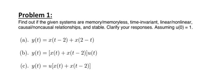 Problem 1: Find out if the given systems are | Chegg.com