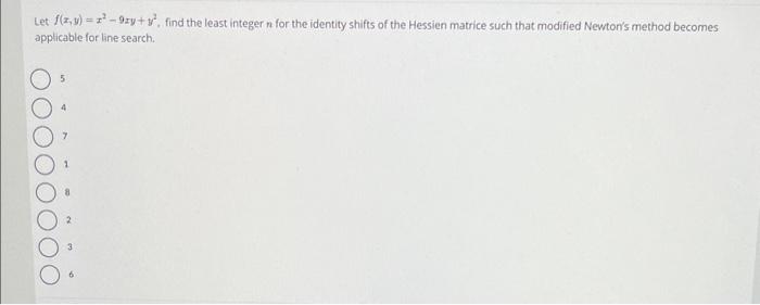 Solved Let f(x,y)=x2−9xy+y2, find the least integer n for | Chegg.com
