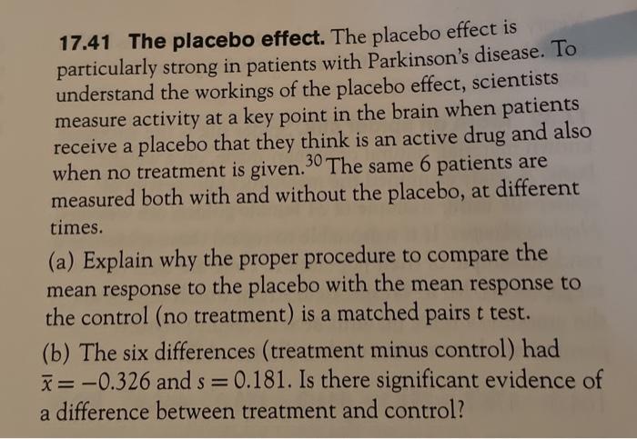 Solved 17.41 The placebo effect. The placebo effect is | Chegg.com