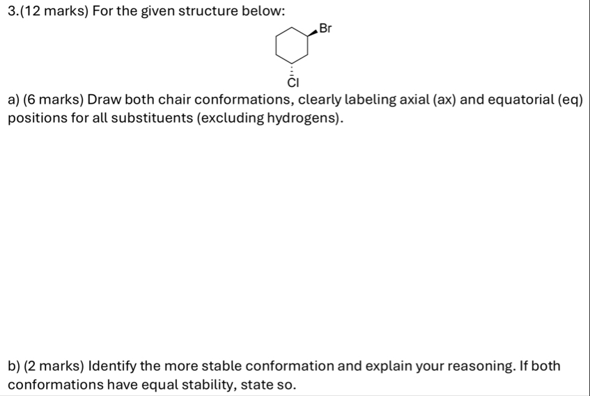 Solved 3.(12 ﻿marks) ﻿For the given structure below:a) (6 | Chegg.com