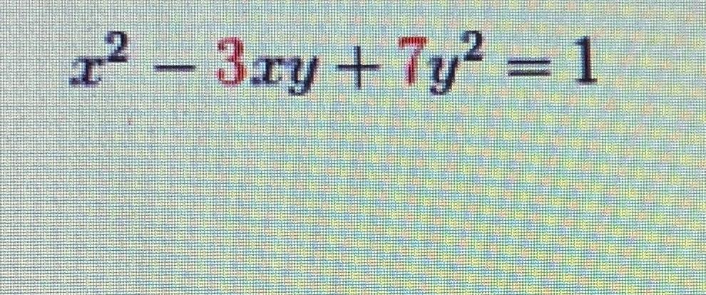 Solved x2-3xy+7y2=1 | Chegg.com