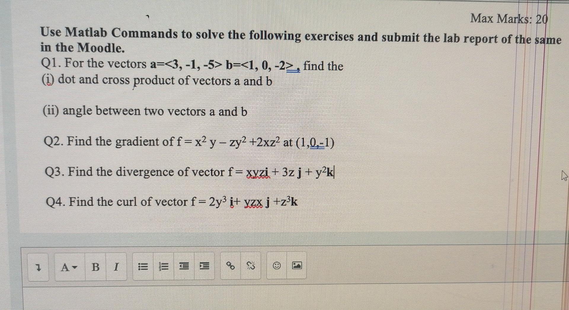 Solved Max Marks: 20 Use Matlab Commands to solve the | Chegg.com
