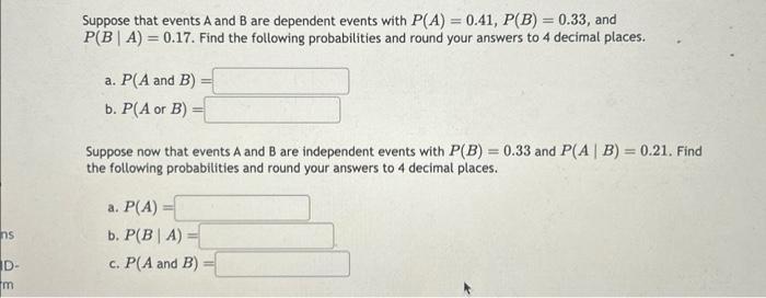 Solved Suppose that events A and B are dependent events with | Chegg.com