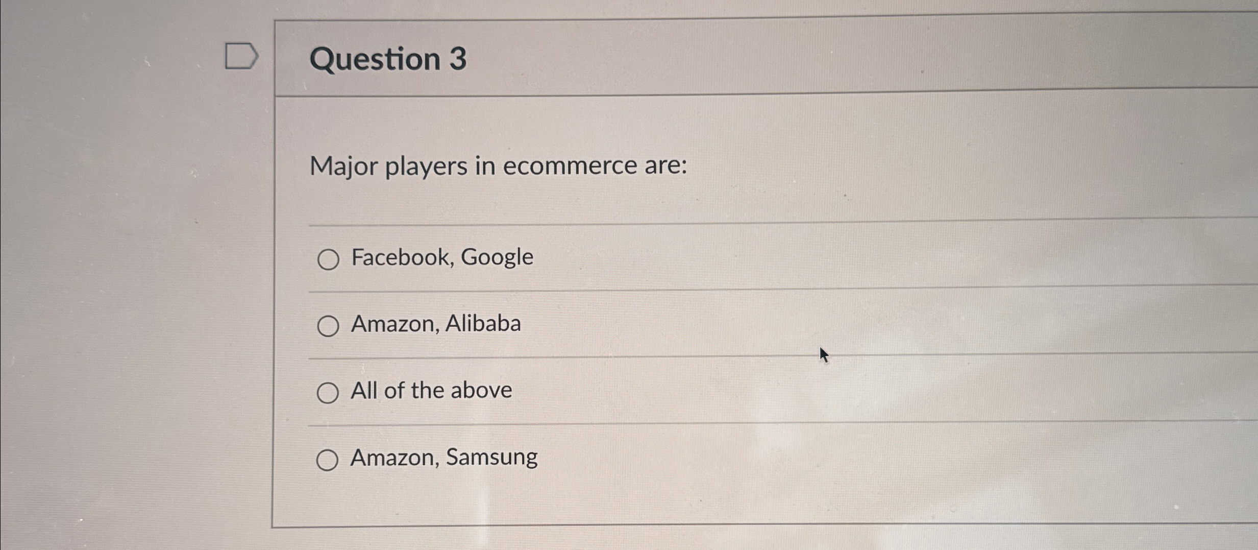 Solved Question 3Major players in ecommerce are:Facebook, | Chegg.com