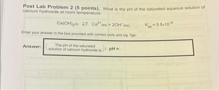 Solved Post Lab Problem 2 (5 points). What is the pH of the | Chegg.com