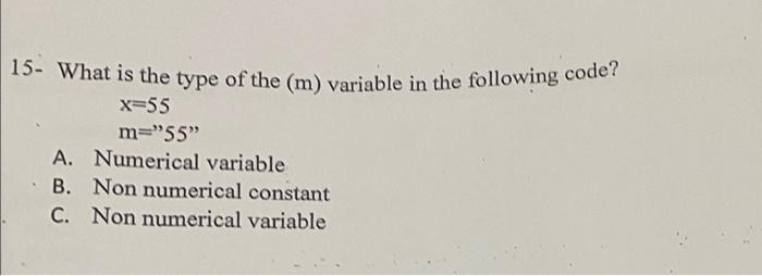 Solved 15- What is the type of the (m) variable in the | Chegg.com