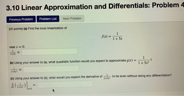 Solved 3.10 Linear Approximation and Differentials: Problem | Chegg.com