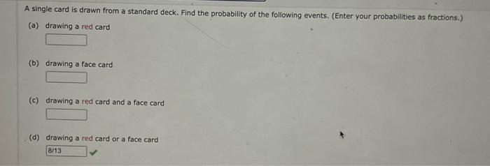 Solved A single card is drawn from a standard deck. Find the | Chegg.com