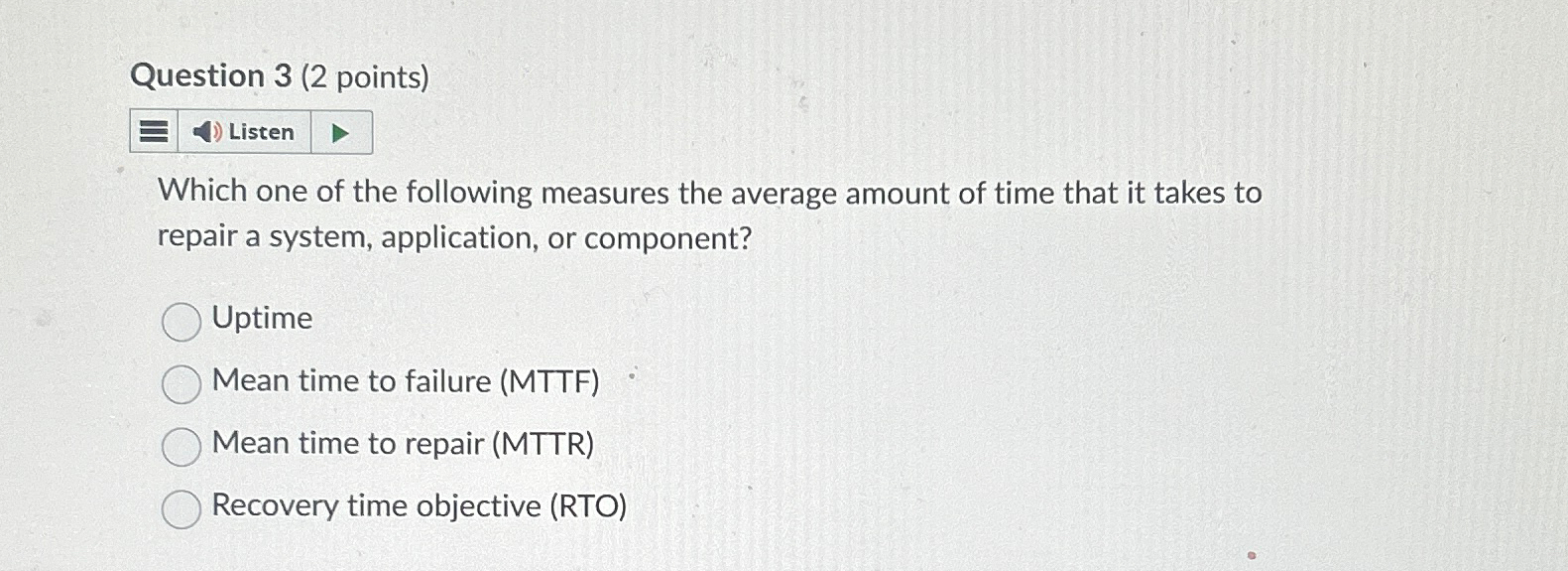 Solved Question 3 (2 ﻿points)Which one of the following | Chegg.com
