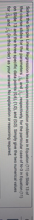 Solved Solve the Simple Linear Regression least-squares | Chegg.com