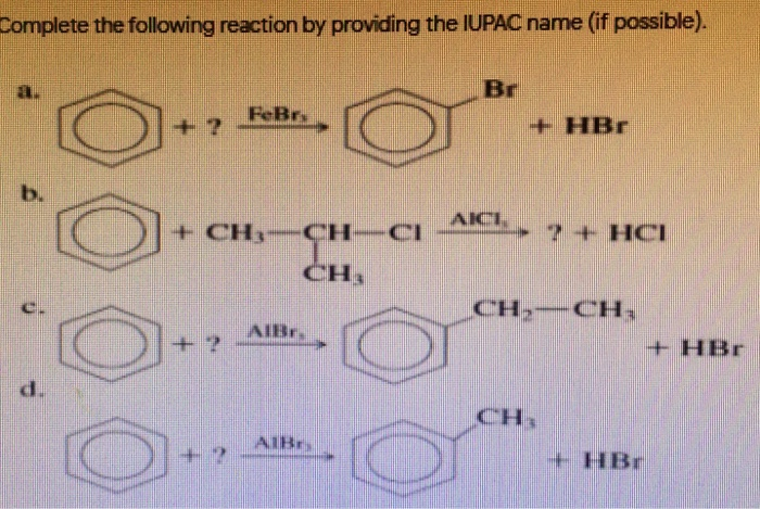Solved Complete the following reaction by providing the | Chegg.com