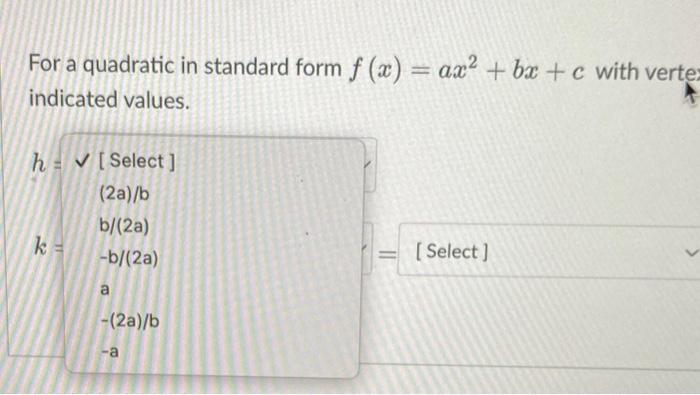 Solved For a quadratic in standard form f(x)=ax2+bx+c with | Chegg.com