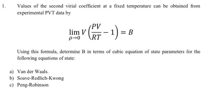 Solved Values of the second virial coefficient at a fixed | Chegg.com