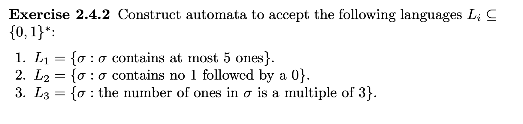 Solved Exercise 2.4.2 ﻿Construct automata to accept the | Chegg.com