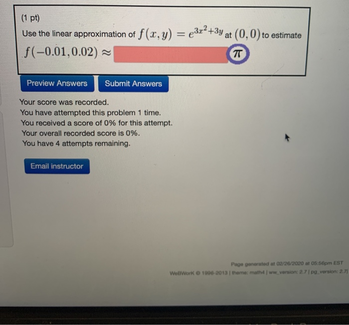 Solved (1 pt) Use the linear approximation of f(x, y) = | Chegg.com