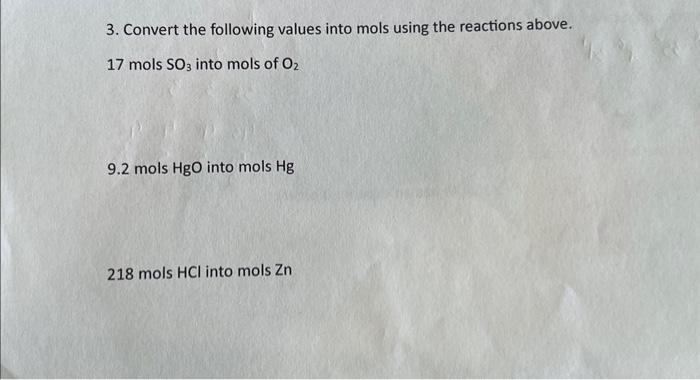 Solved 3. Convert the following values into mols using the | Chegg.com