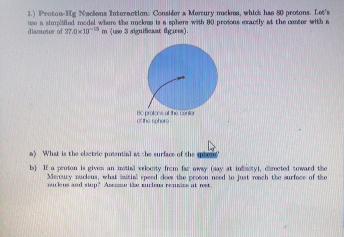 Solved 3.) Proton-Hg Nuclous Interaction: Consider a Mercury | Chegg.com