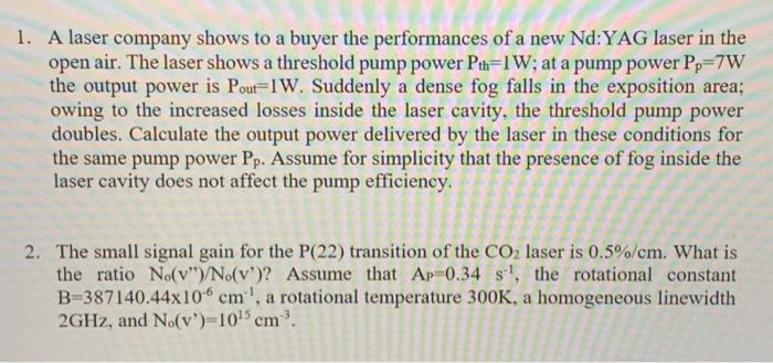 Solved 1. A laser company shows to a buyer the performances | Chegg.com