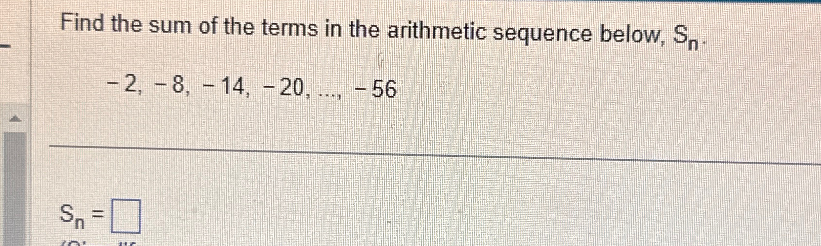 Solved Find the sum of the terms in the arithmetic sequence | Chegg.com