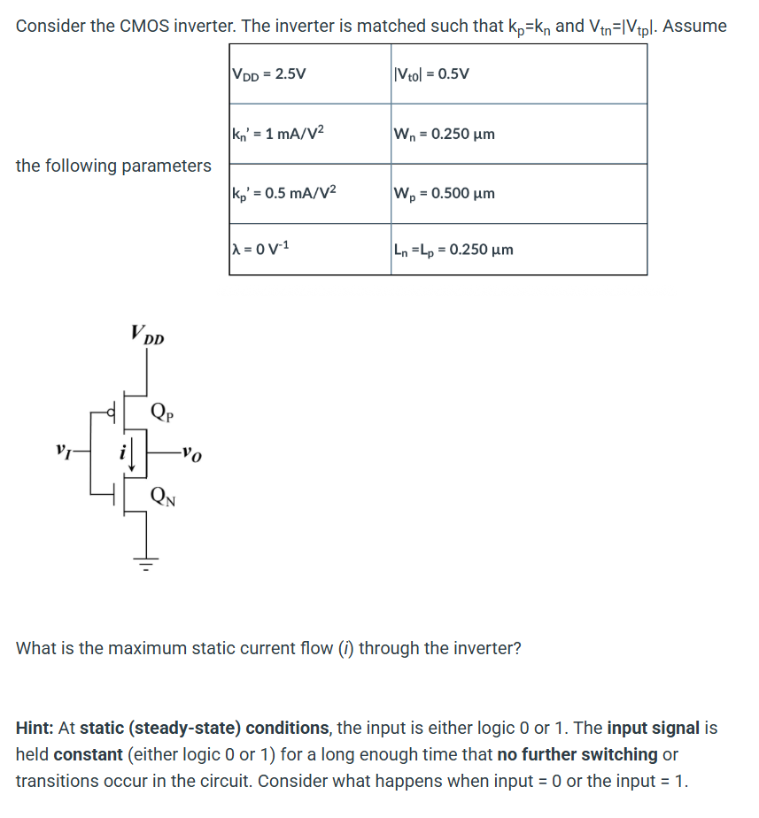Solved Consider the CMOS inverter. The inverter is matched | Chegg.com