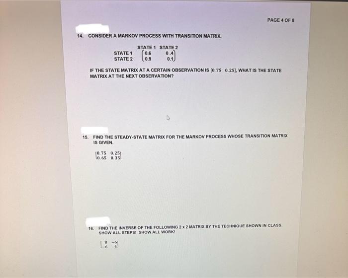 Solved 14. CONSIDER A MARKOV PROCESS WITH TRANSITION MATRIX. | Chegg.com