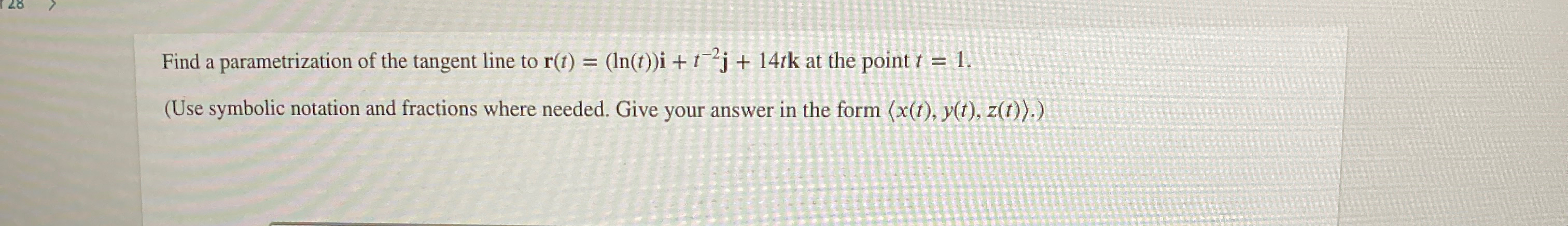 Solved Find a parametrization of the tangent line to | Chegg.com