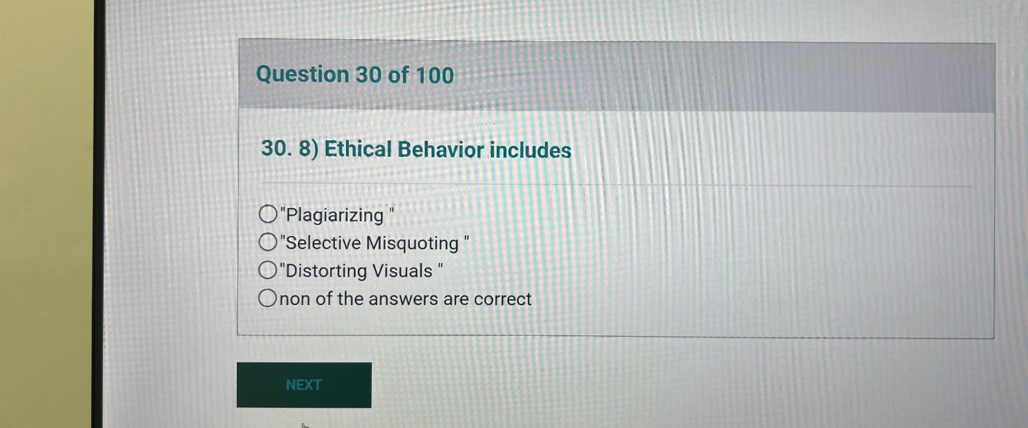 Solved Question 30 ﻿of 10030. 8) ﻿Ethical Behavior | Chegg.com